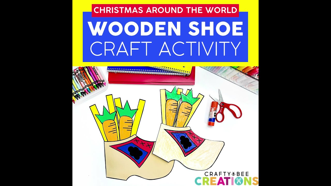 A Wooden Shoe Craft To Celebrate Christmas in The Netherlands - Crafty ...