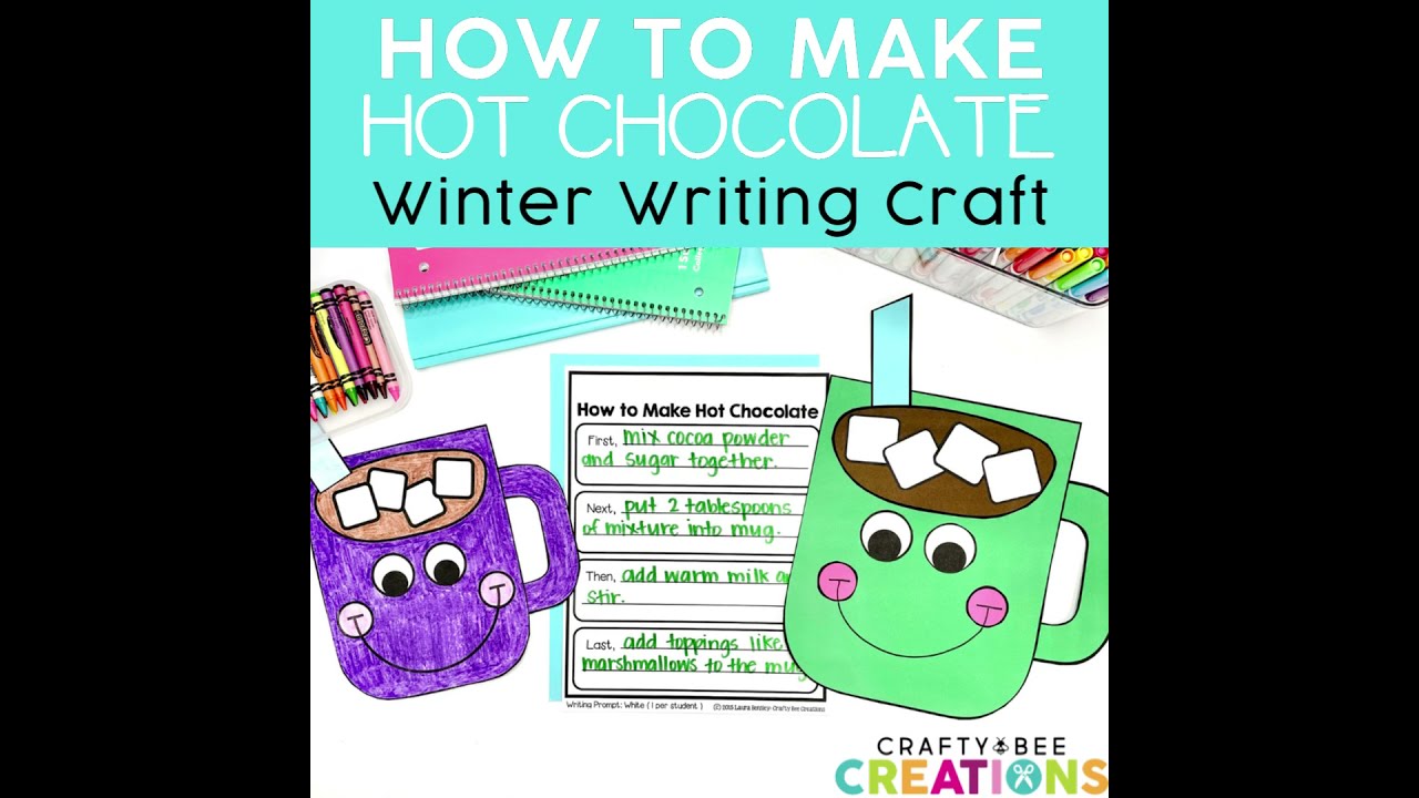 How To Make Hot Chocolate Craft and Writing - Crafty Bee Creations