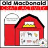 Old MacDonald Had a Farm Craft Activity - Crafty Bee Creations