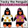 Tacky the Penguin Craft Activity - Crafty Bee Creations