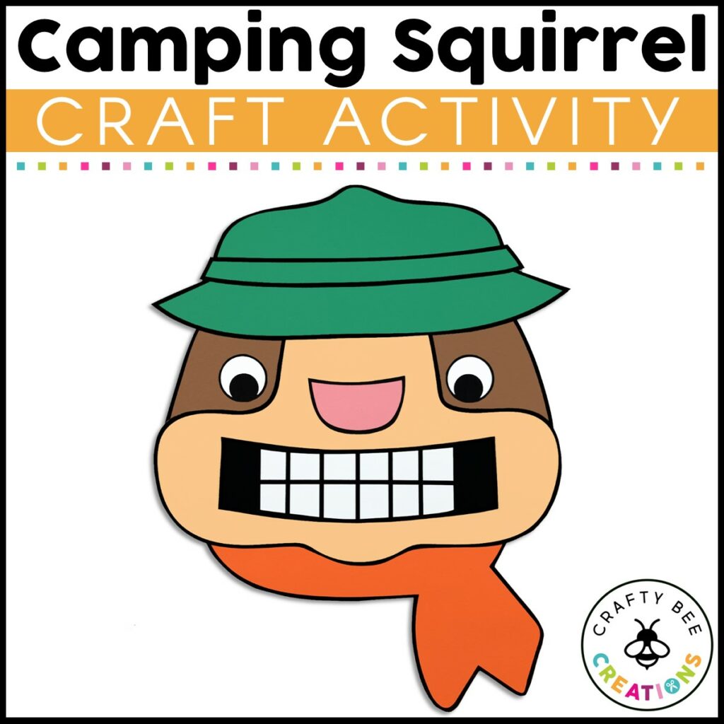 Camping Squirrel Craft Activity - Crafty Bee Creations
