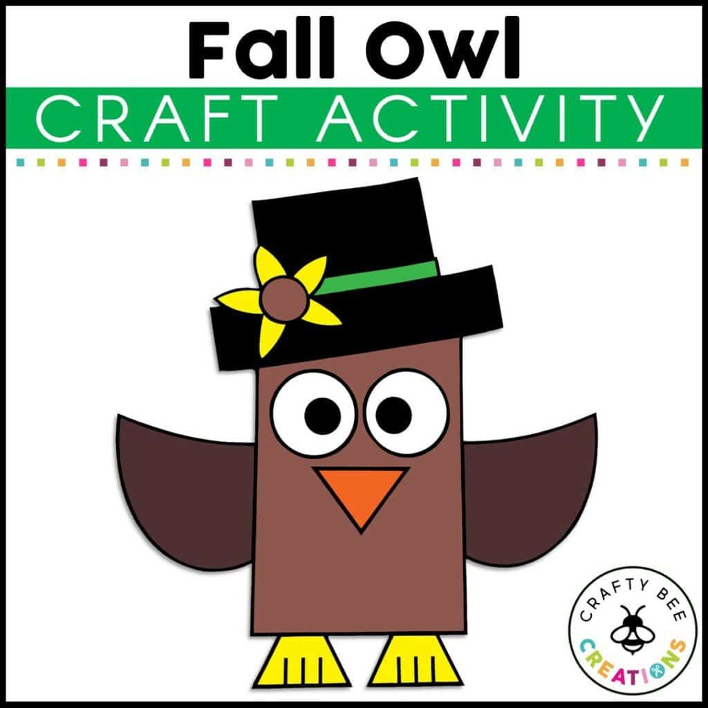 Fall Owl Craft Activity - Crafty Bee Creations