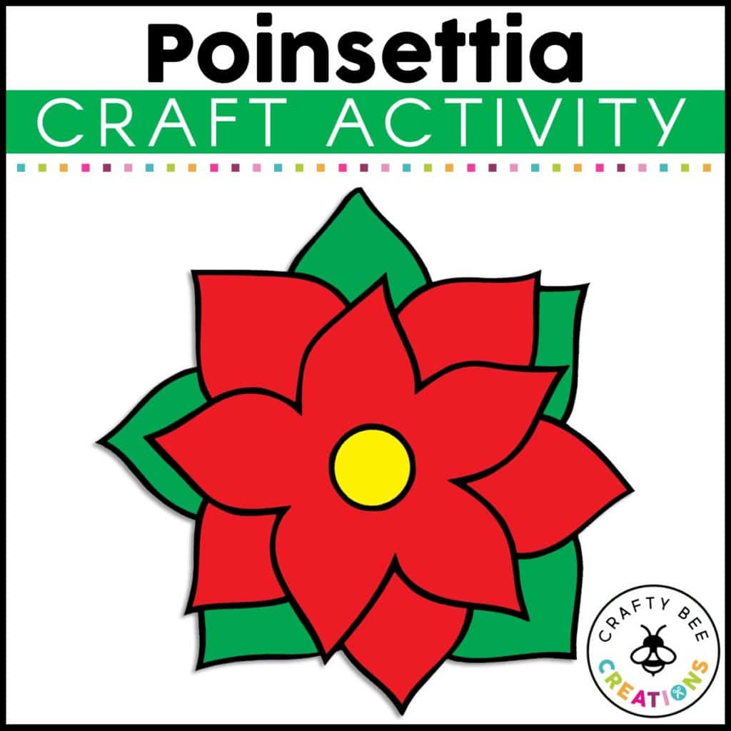 Poinsettia Craft Activity - Crafty Bee Creations