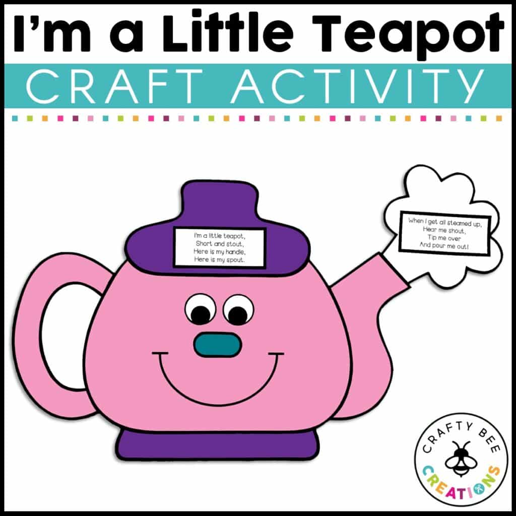 I'm a Little Teapot Craft Activity - Crafty Bee Creations