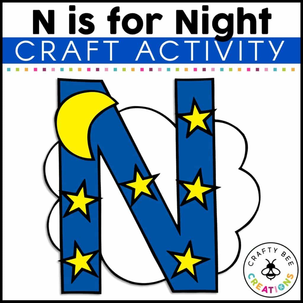 Uppercase Letter N is for Night Craft Activity - Crafty Bee Creations