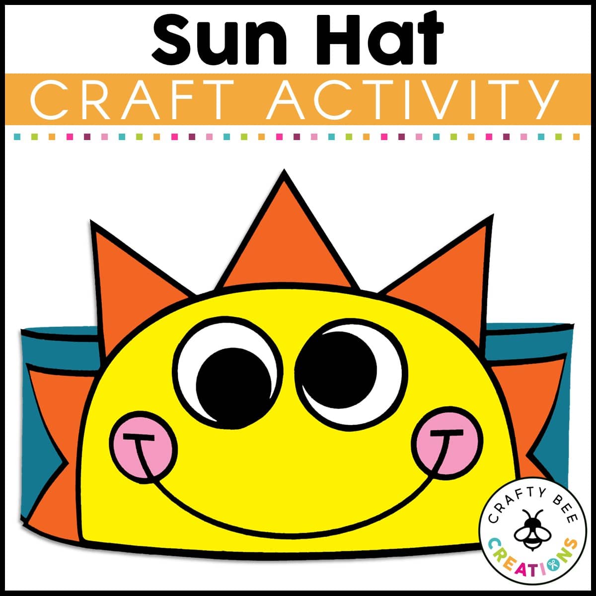Sun Hat Craft Activity Crafty Bee Creations Sun Hat Craft Activity Crafty Bee Creations