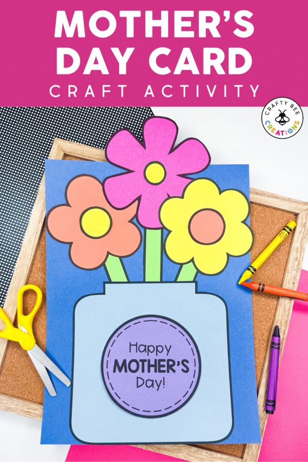 Flower Mother's Day Card Craft - Crafty Bee Creations
