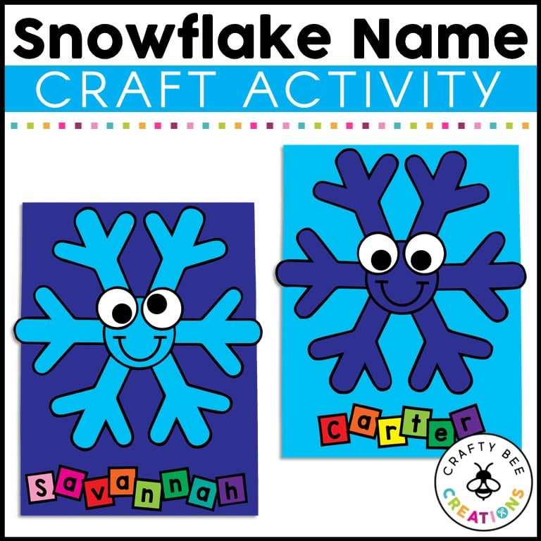 Snowflake Name Craft Activity - Crafty Bee Creations